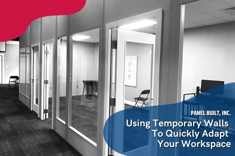 Using Temporary Walls To Quickly Adapt Your Workspace | Panel Built