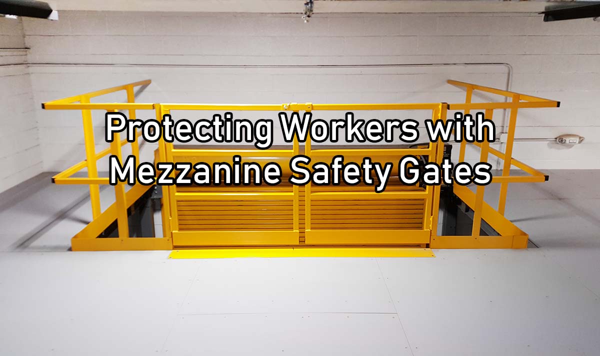 Protecting Workers with Mezzanine Safety Gates | Panel Built