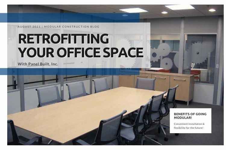 Retrofitting Your Office Space With Modular | Panel Built