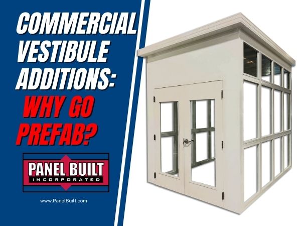 Build a Commercial Vestibule Fast with Prefabricated Design | Panel Built