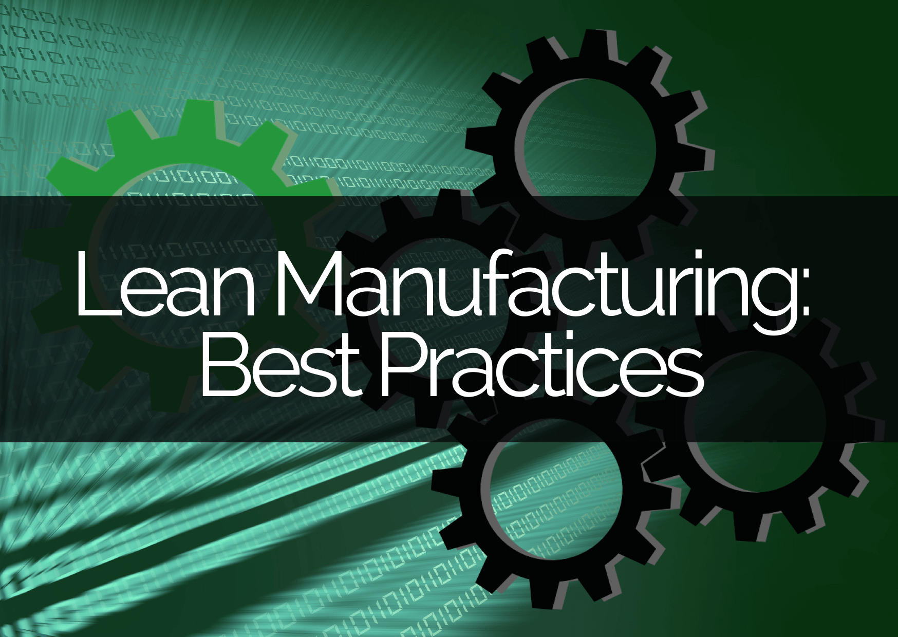 Best Lean Manufacturing Practices