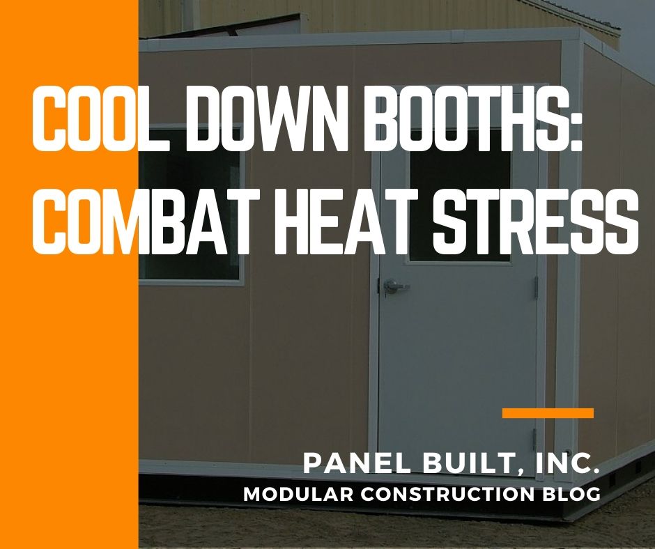 Combating Heat Stress With Cool Down Booths | Panel Built